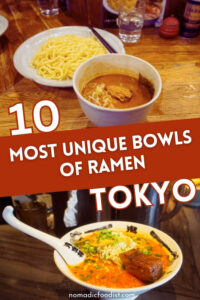 10 Bowls Of UNIQUE Ramen in Tokyo For FOOD LOVERS - Nomadic Foodist